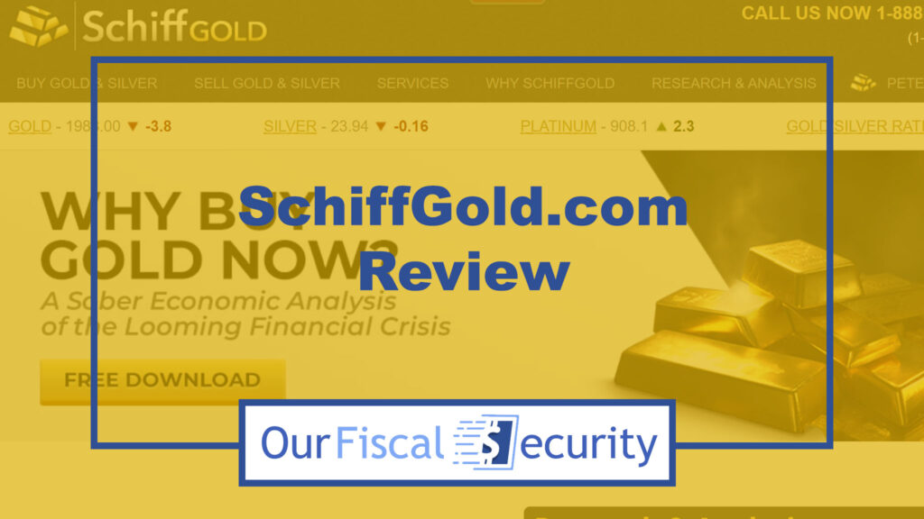 Schiff Gold Review - Is It Legit or a Scam Gold Company?